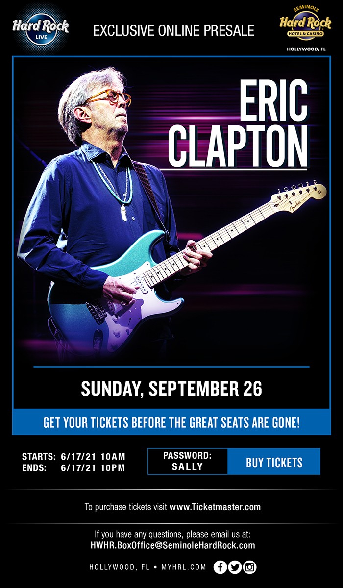 Exclusive Online Presale- Eric Clapton (Hard Rock Live- Seminole Hard ...