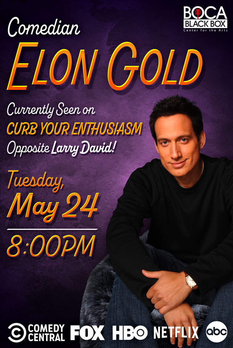 Comedian- Elon Gold @ Boca Black Box- Tuesday, 5/24/22 (Boca Raton ...