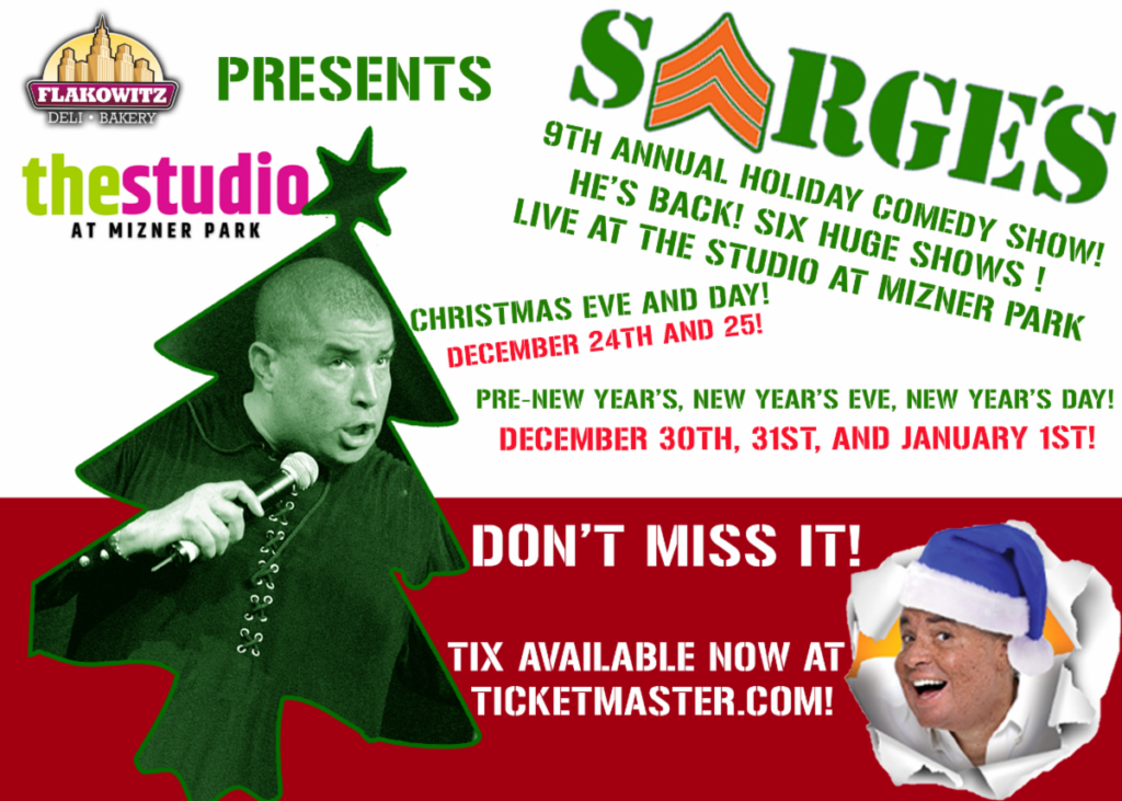 Sarge’s 9th Annual Holiday Comedy Show! (The Studio at Mizner Park ...