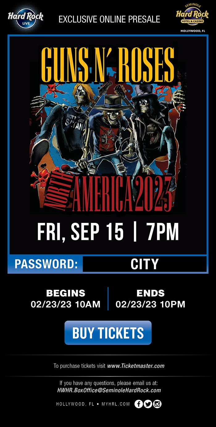 Exclusive Online Presale: Guns N’ Roses (Hard Rock Live- Hollywood ...