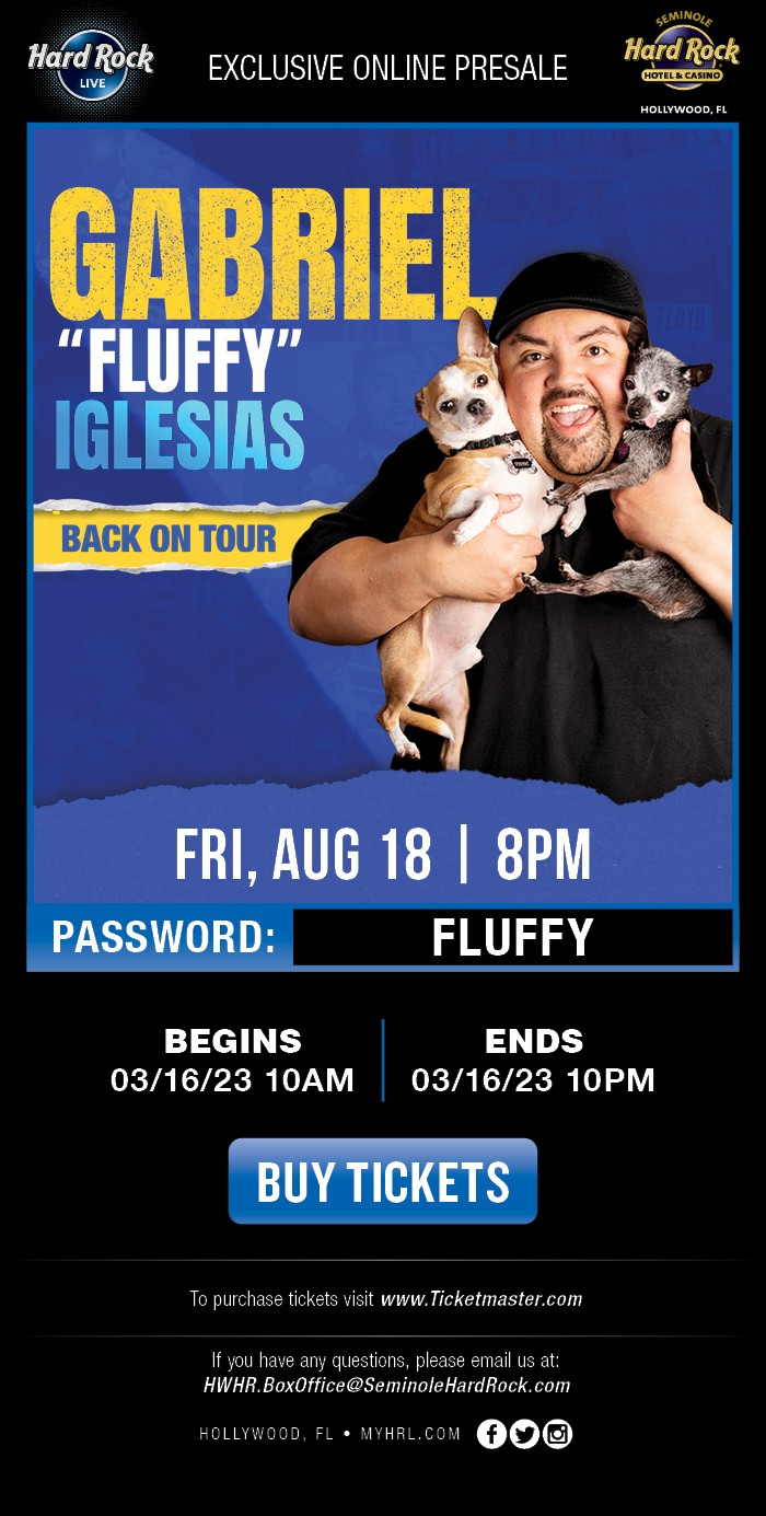 Exclusive Online Presale- Gabriel “Fluffy” Iglesias (Hard Rock Live ...