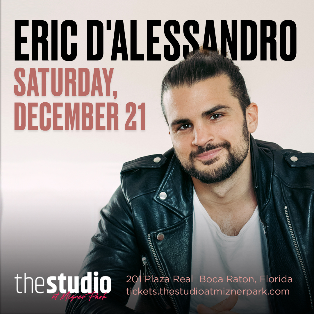 Comedian- ERIC D’ALESSANDRO/ Saturday, December 21st, 2024 7pm & 9pm ...