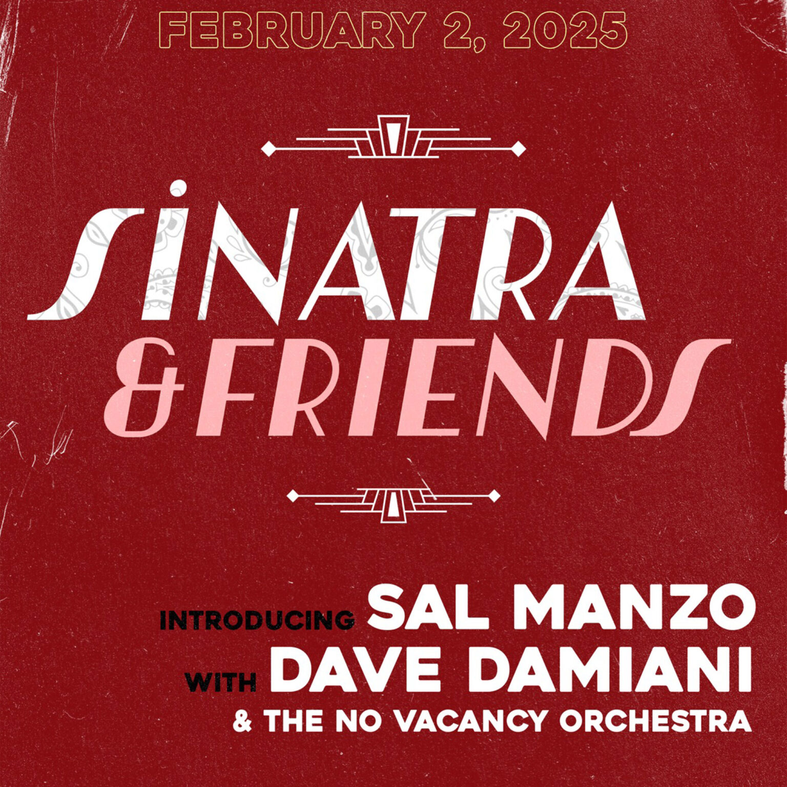 Sinatra and Friends- Introducing Sal Manzo with Dave Damiani & The No ...