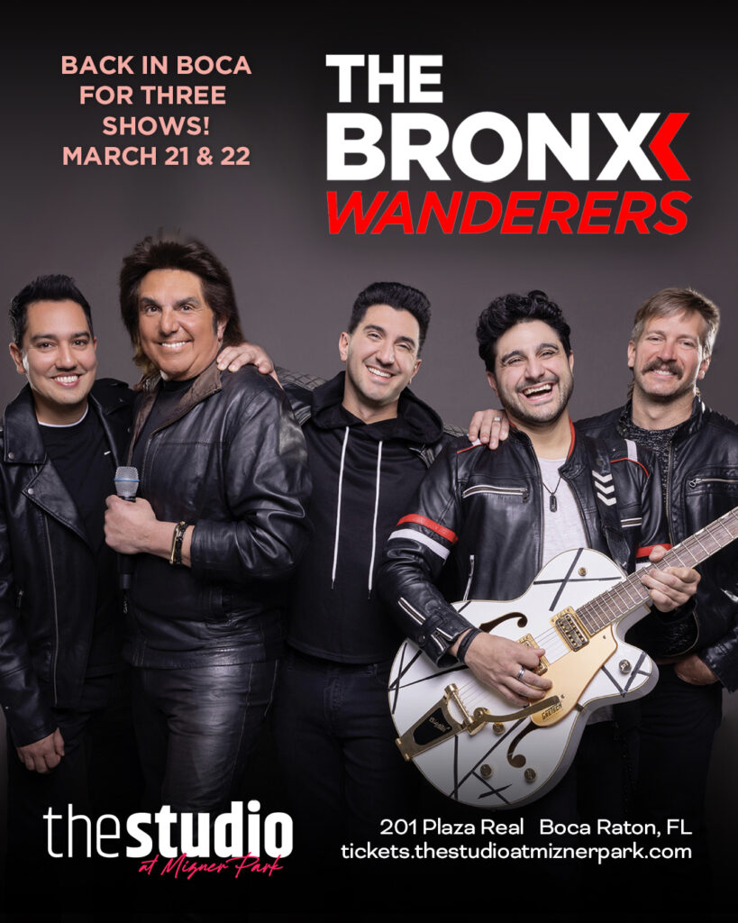 The Bronx Wanderers/ March 21st-22nd, 2025 @ The Studio At Mizner Park ...