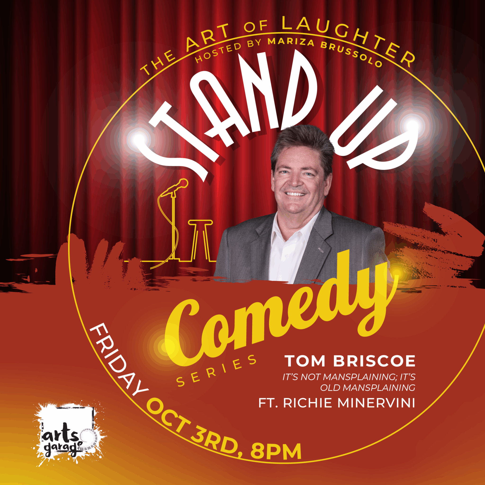 Comedian- Tom Briscoe/ Friday, October 3rd, 2025/ Arts Garage (Delray ...